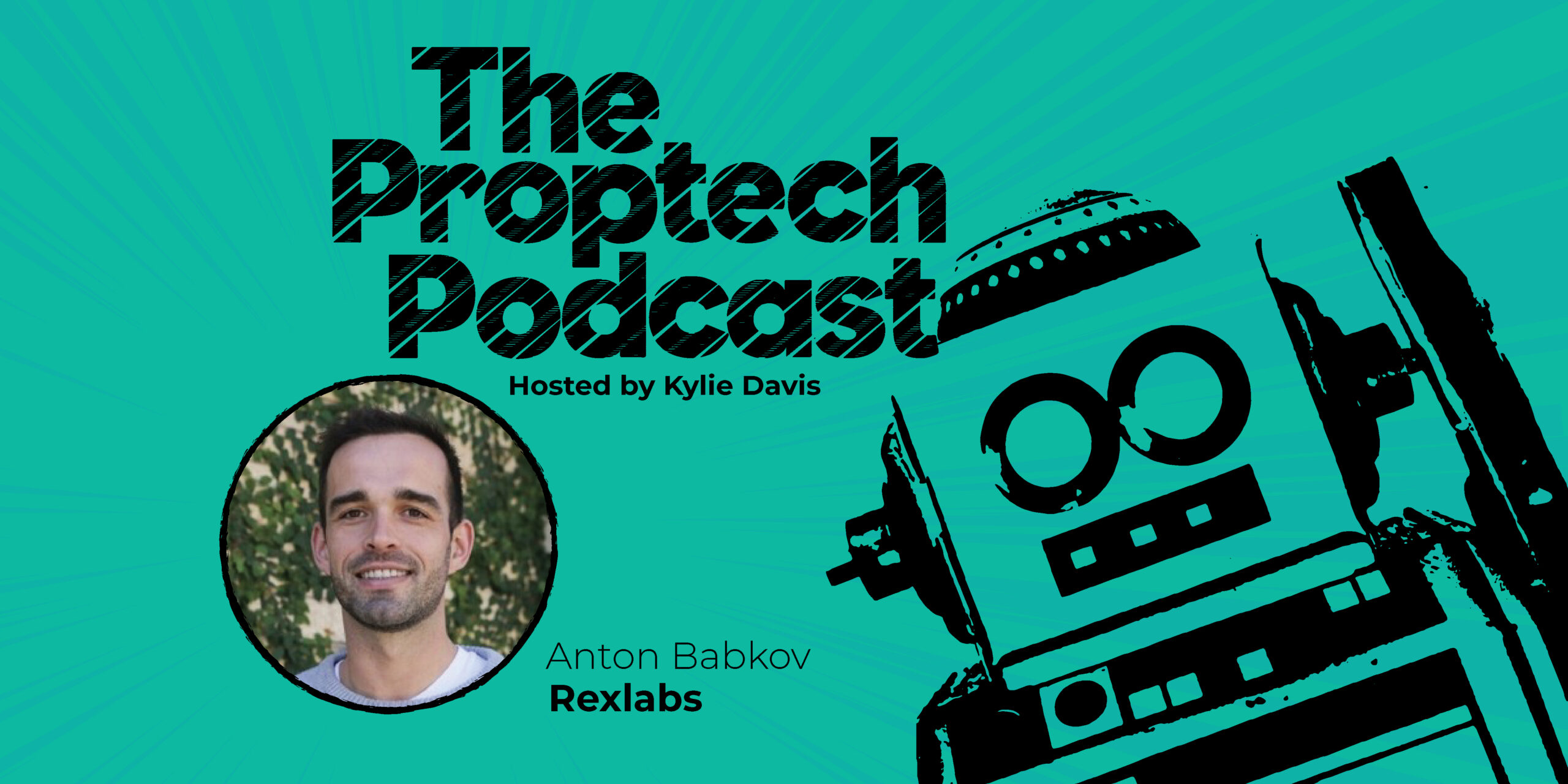 RexLabs – Making relationships easy for agents [Transcript] – Proptech Guru